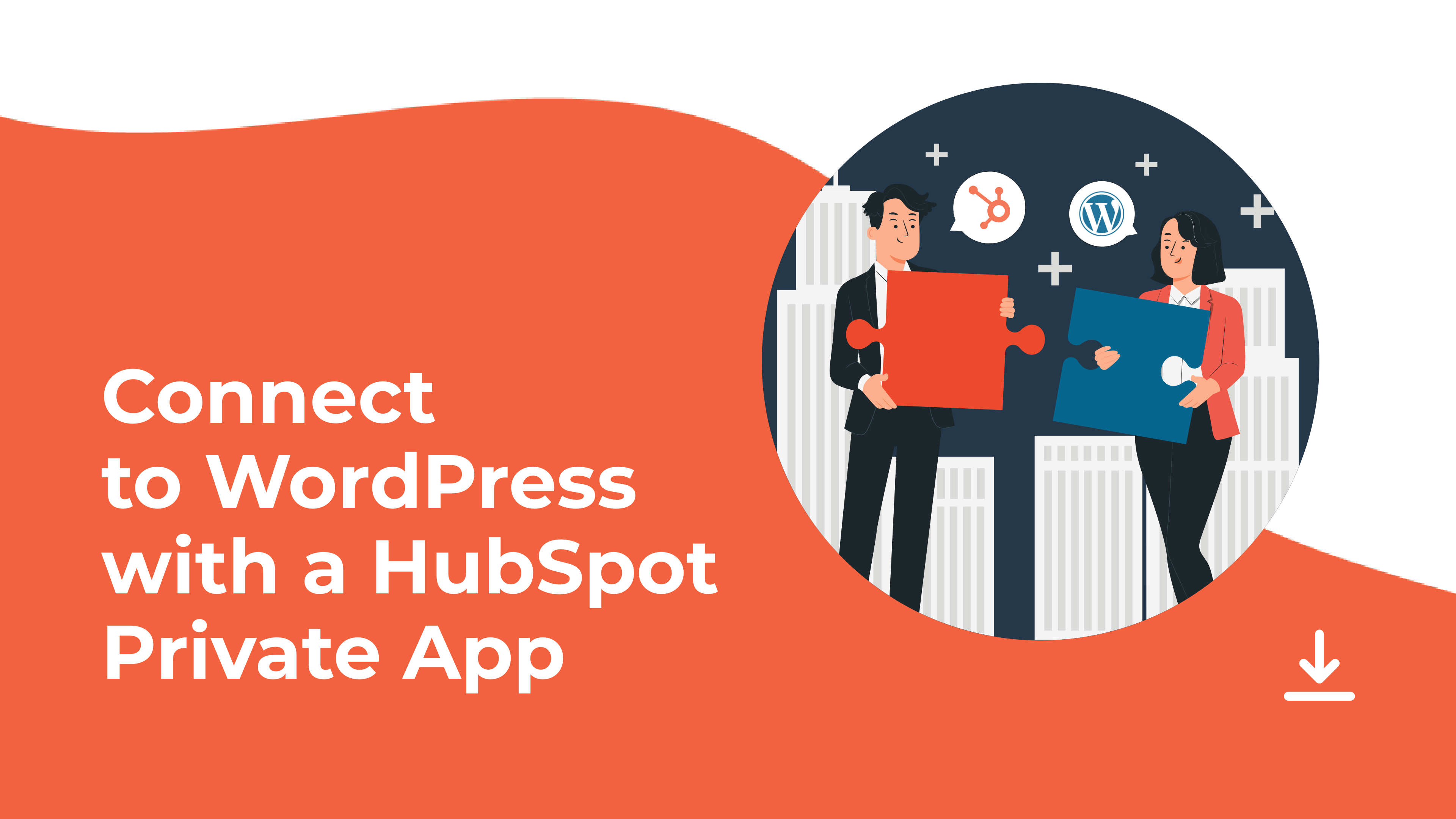 Creating a HubSpot Private App for Seamless WordPress Connectivity